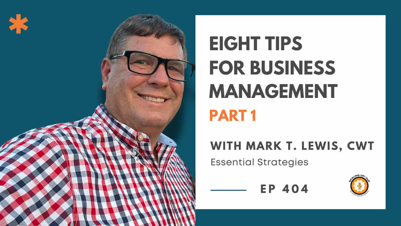 404 Eight Tips for Business Management: Part 1 - Essential Strategies 404 Eight Tips for Business Management: Part 1 - Essential Strategies