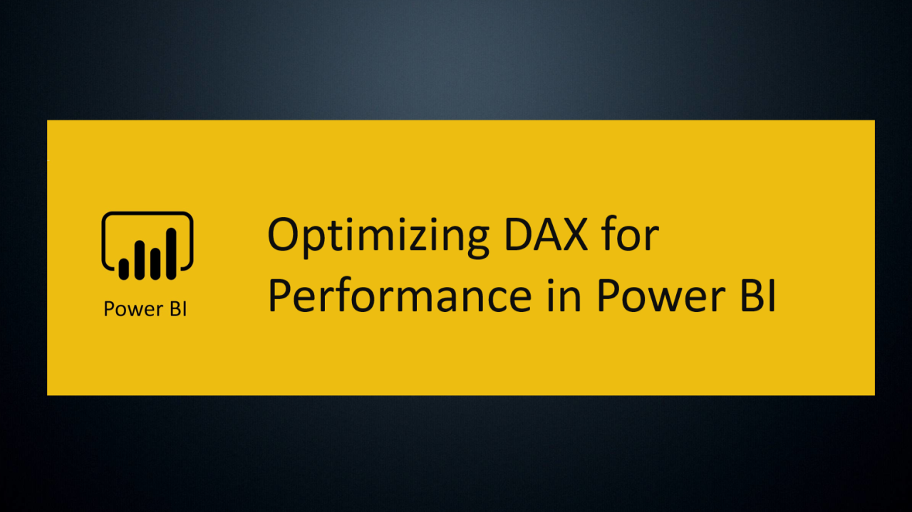 📈 Optimizing DAX for Performance in Power BI 📈 Optimizing DAX for Performance in Power BI