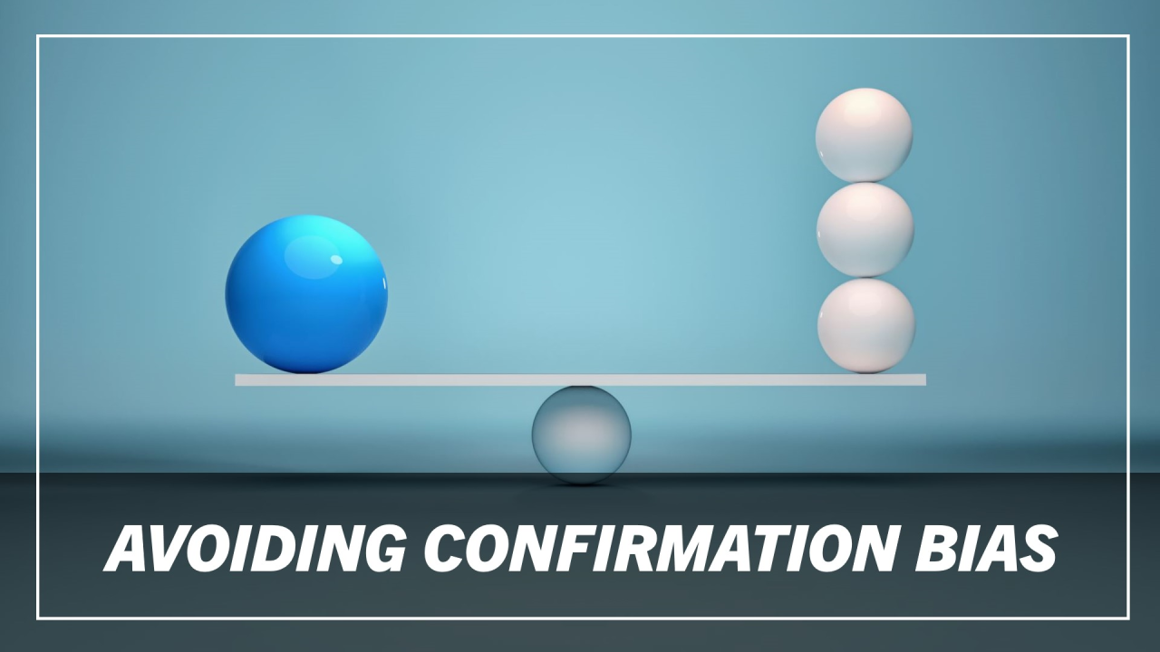 Understanding Confirmation Bias: A Key to Better Decision-Making Understanding Confirmation Bias: A Key to Better Decision-Making