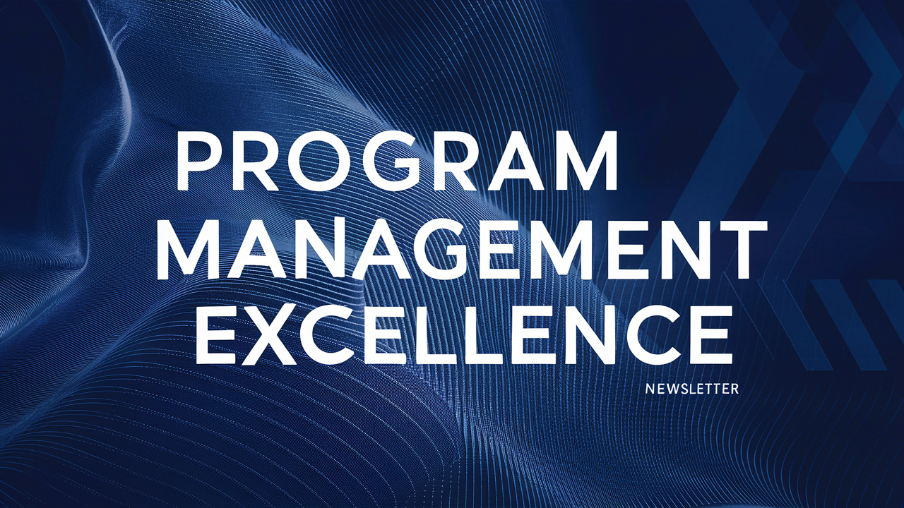#1: Program Management Excellence #1: Program Management Excellence