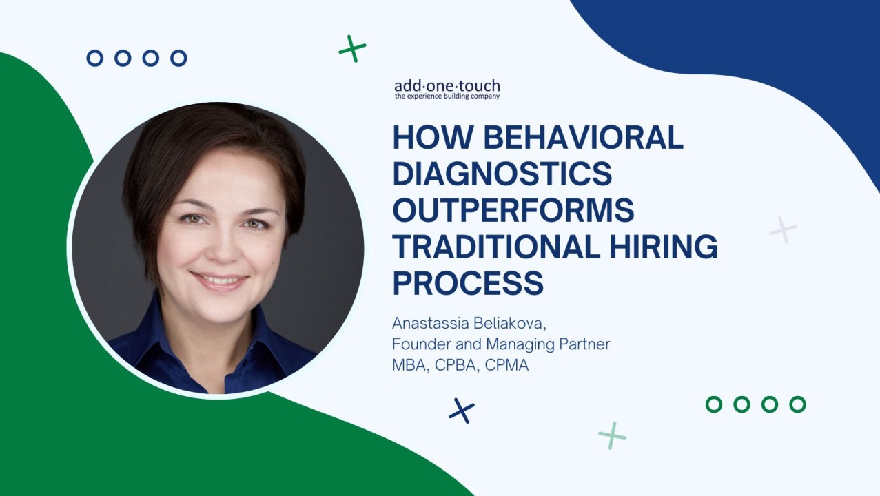 How Behavioral Diagnostics Outperforms Traditional Hiring Process How Behavioral Diagnostics Outperforms Traditional Hiring Process