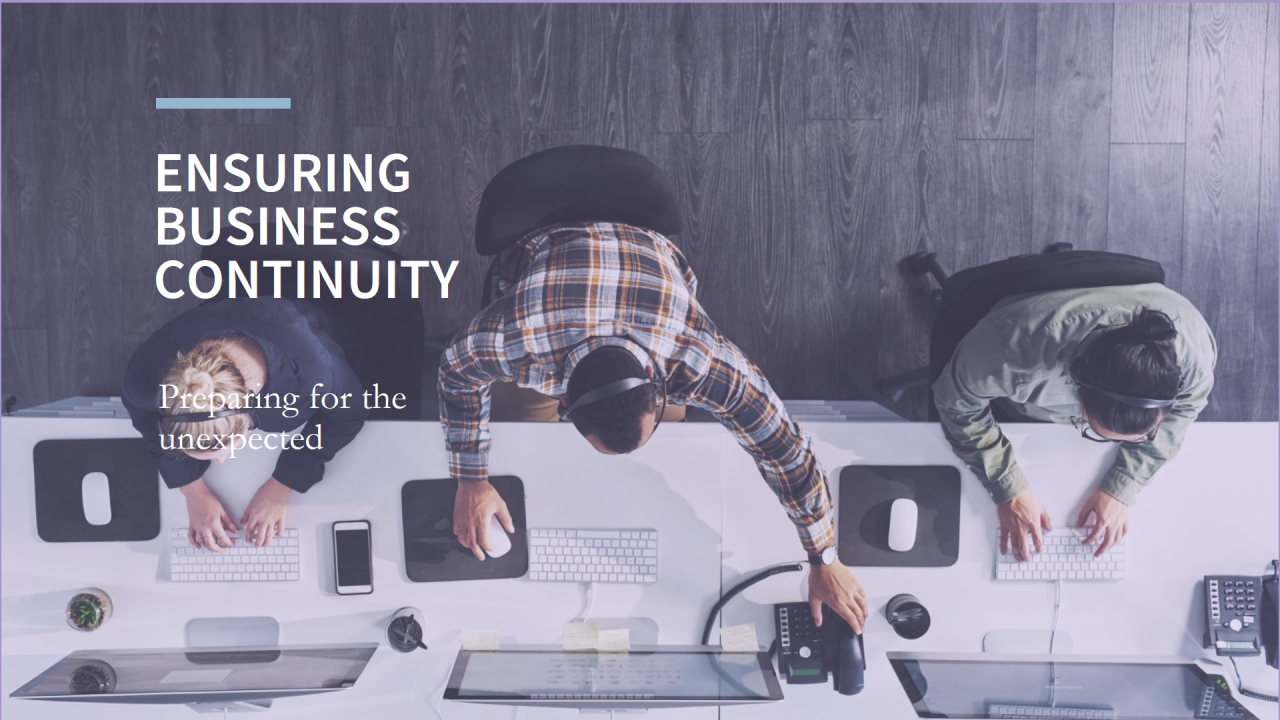 Ensuring Business Continuity Ensuring Business Continuity