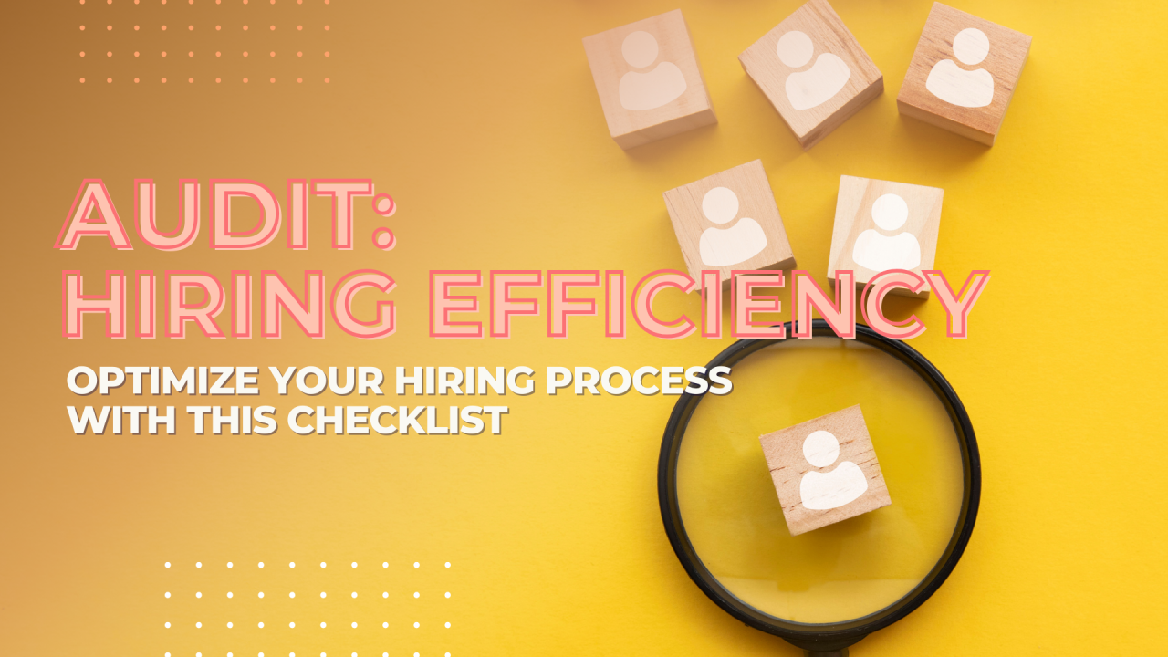 Hiring Process Efficiency Audit: Optimize Your Hiring Process – An ... Hiring Process Efficiency Audit: Optimize Your Hiring Process – An ...