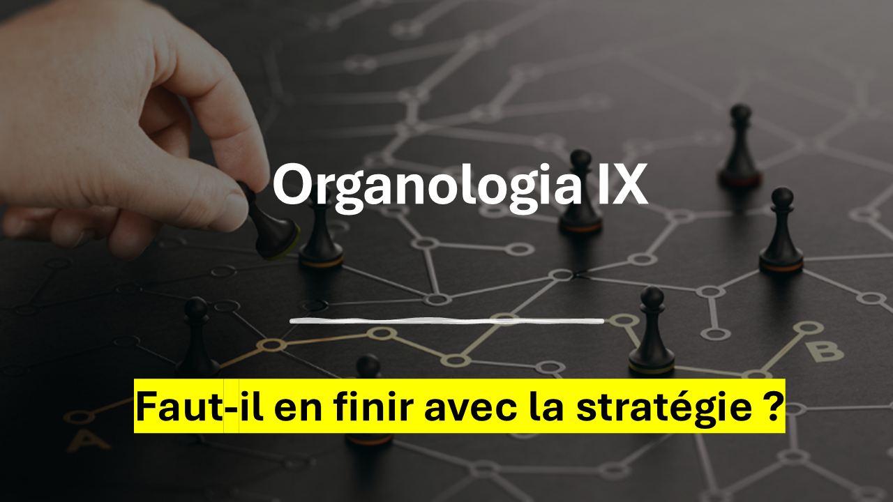 Faut-il en finir avec la stratégie Faut-il en finir avec la stratégie
