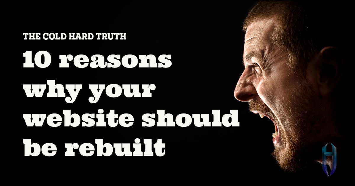 10 reasons why your website should be rebuilt 10 reasons why your website should be rebuilt