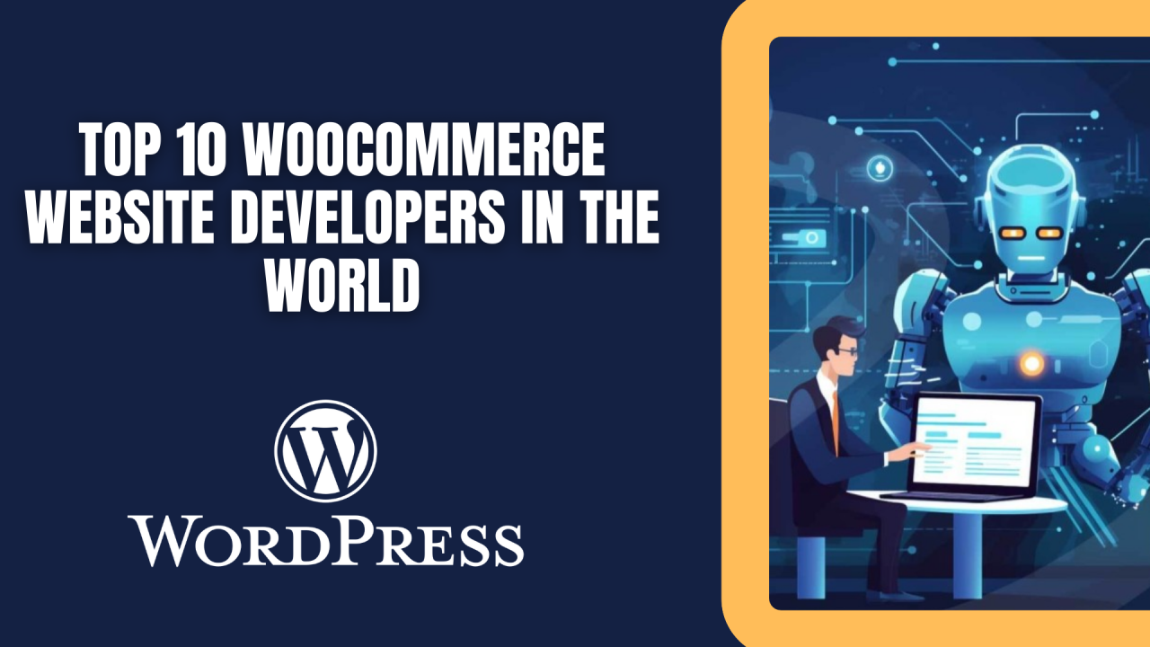 Top 10 Woocommerce Website Developers in the World 2025 Top 10 Woocommerce Website Developers in the World 2025