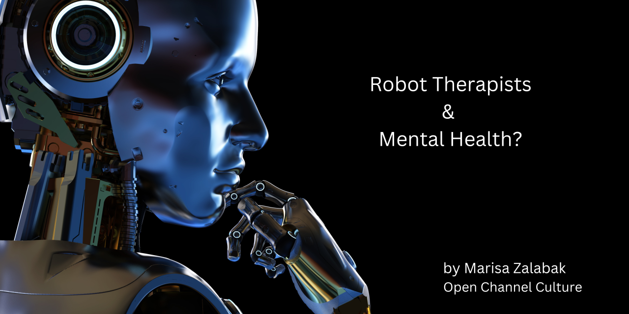 Are We Ready to Exchange Human Mental Healthcare Therapists with Robot ... Are We Ready to Exchange Human Mental Healthcare Therapists with Robot ...