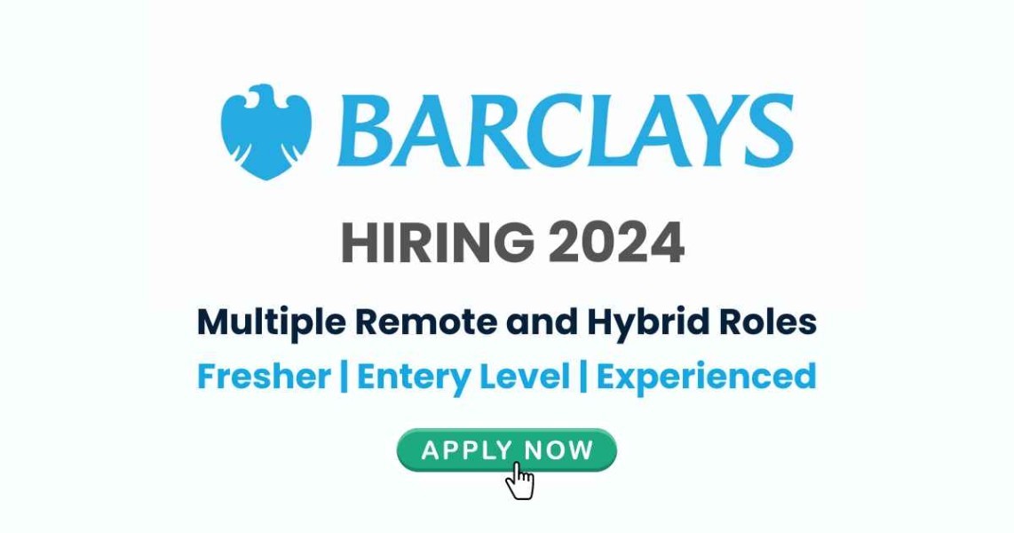 Barclays Hiring Fresher Software Front End Developer Barclays Hiring Fresher Software Front End Developer