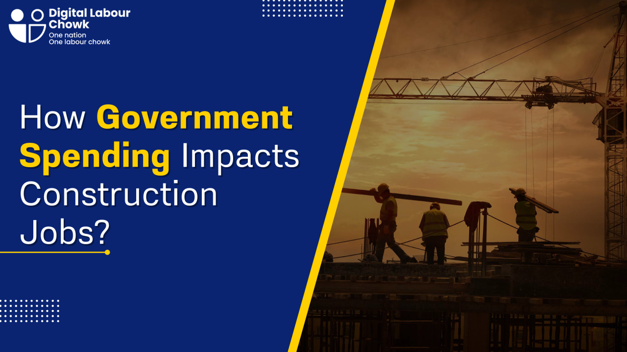 How Government Spending Impacts Construction Jobs? How Government Spending Impacts Construction Jobs?