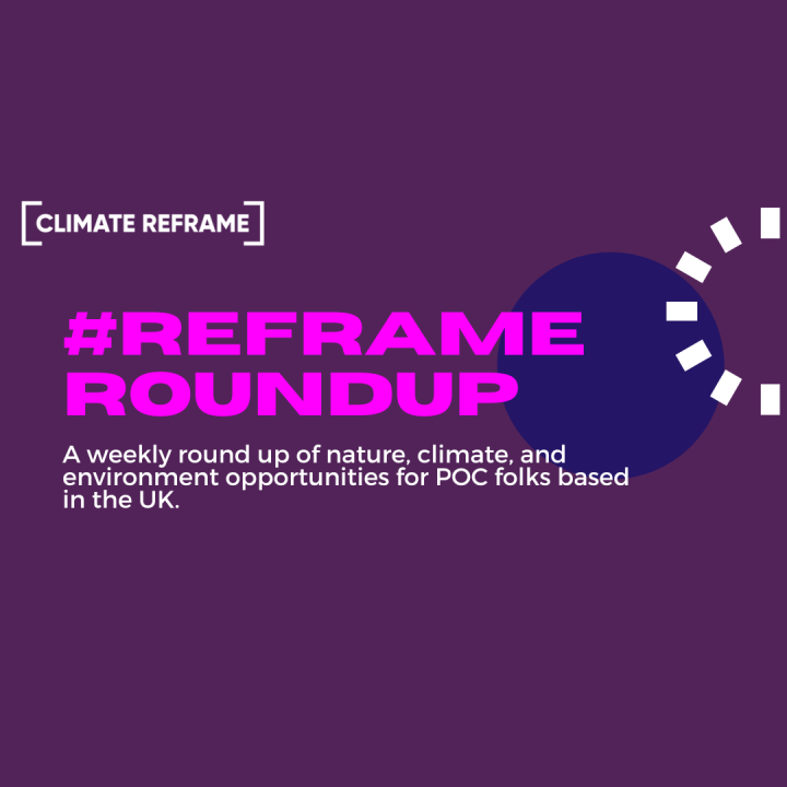#ReframeRoundUp | Climate Reframe #ReframeRoundUp | Climate Reframe