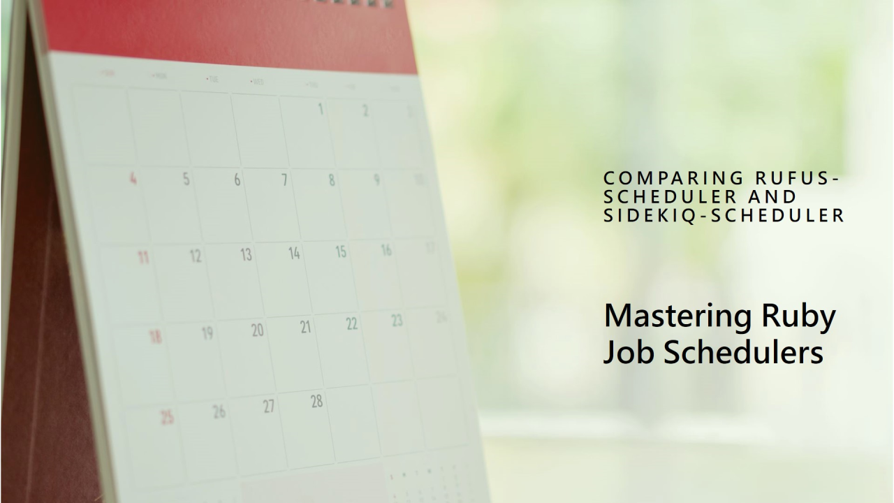 A Deep Dive into Ruby Job Schedulers: Rufus-Scheduler vs Sidekiq-Scheduler A Deep Dive into Ruby Job Schedulers: Rufus-Scheduler vs Sidekiq-Scheduler