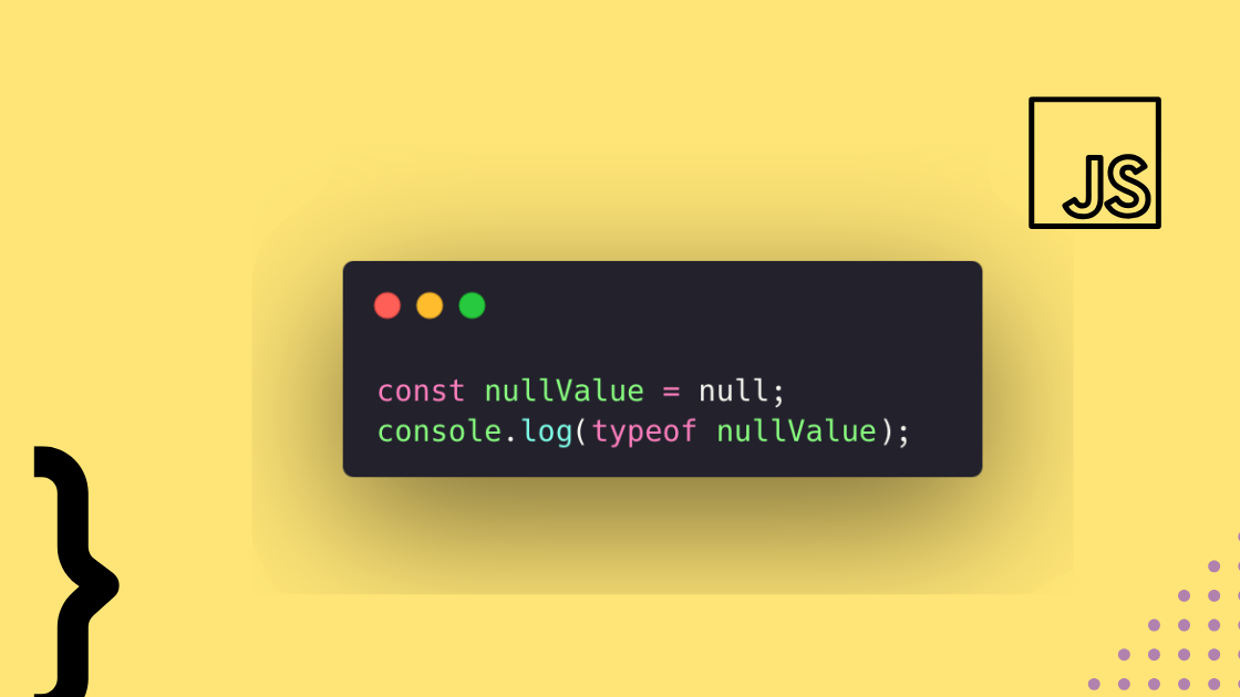 Javascript typeof “null” – Not everything is as it seems Javascript typeof “null” – Not everything is as it seems