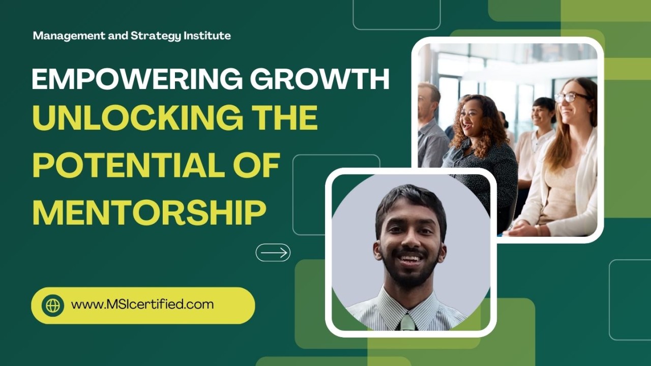 Empowering Growth: Unlocking the Potential of Mentorship Empowering Growth: Unlocking the Potential of Mentorship