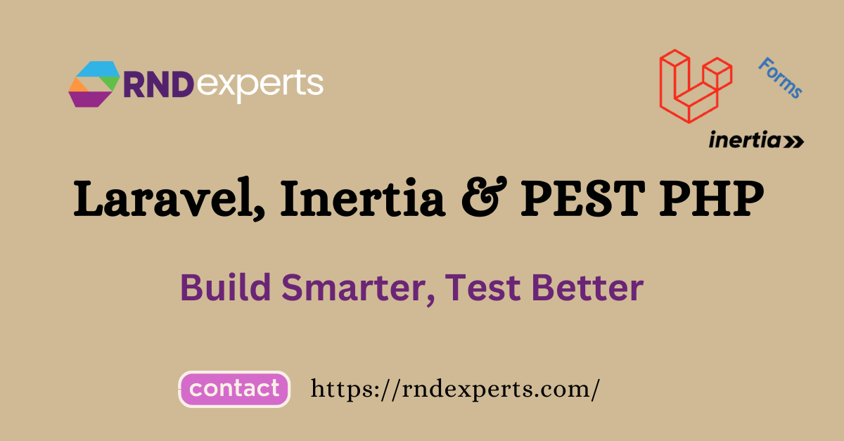 Building Robust Web Applications with Laravel, Inertia, and PEST PHP Building Robust Web Applications with Laravel, Inertia, and PEST PHP