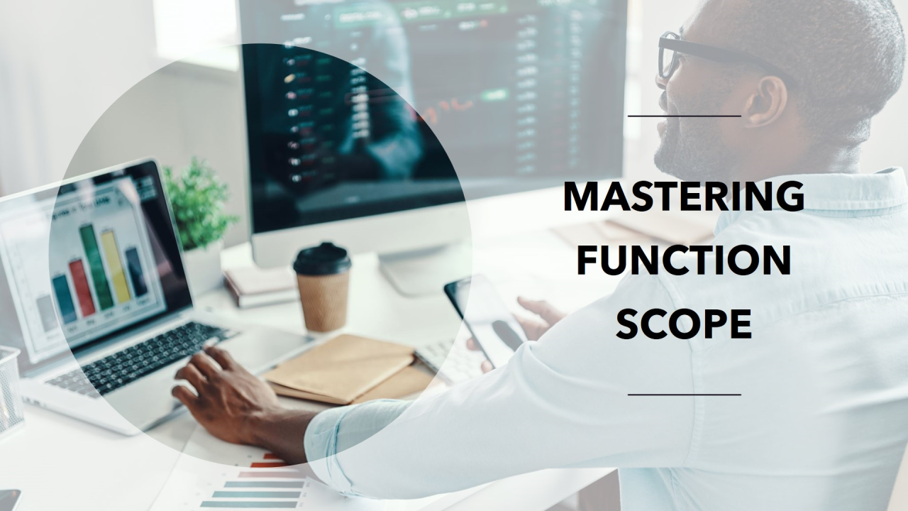 Understanding Function Scope in JavaScript 🌟 Understanding Function Scope in JavaScript 🌟