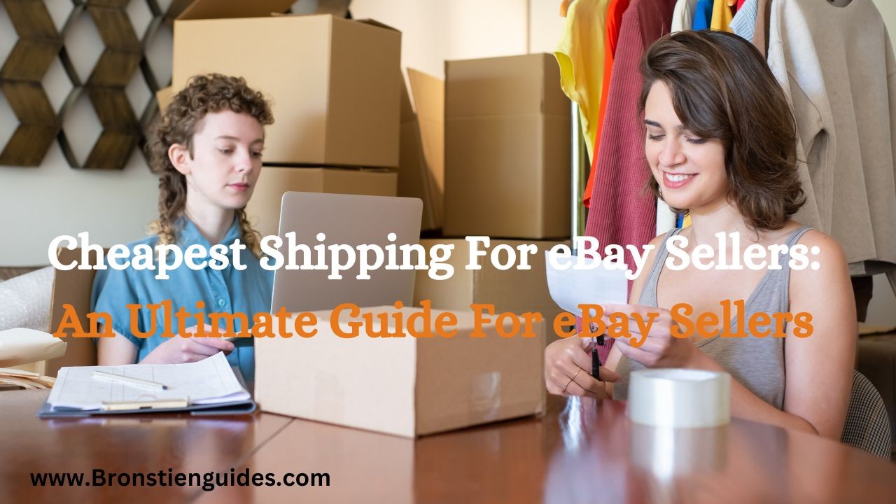 Cheapest Shipping For eBay Sellers: An Ultimate Guide For eBay Sellers Cheapest Shipping For eBay Sellers: An Ultimate Guide For eBay Sellers