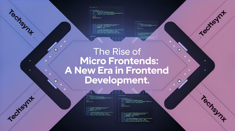 The Rise of Micro Frontends: A New Era in Frontend Development The Rise of Micro Frontends: A New Era in Frontend Development
