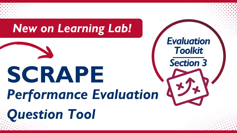 Announcing the SCRAPE Performance Evaluation Question Tool Announcing the SCRAPE Performance Evaluation Question Tool