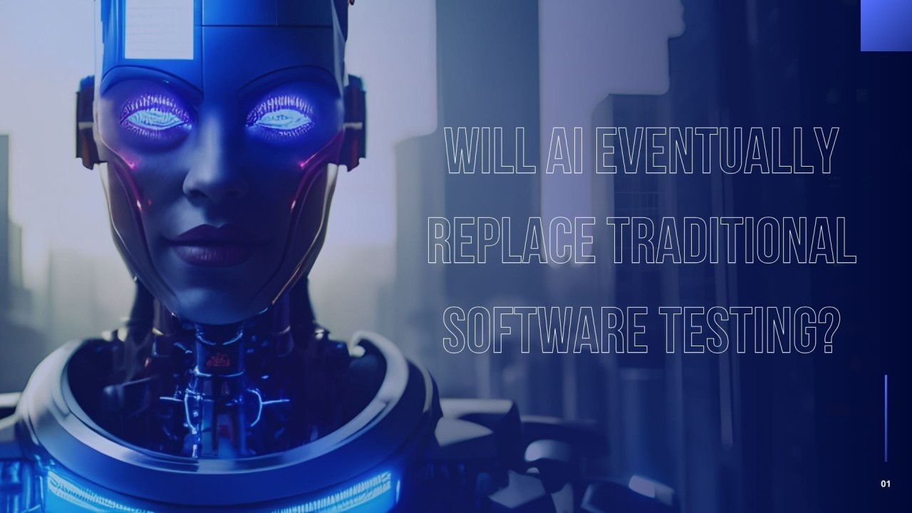 Will AI Eventually Replace Traditional Software Testing? Will AI Eventually Replace Traditional Software Testing?