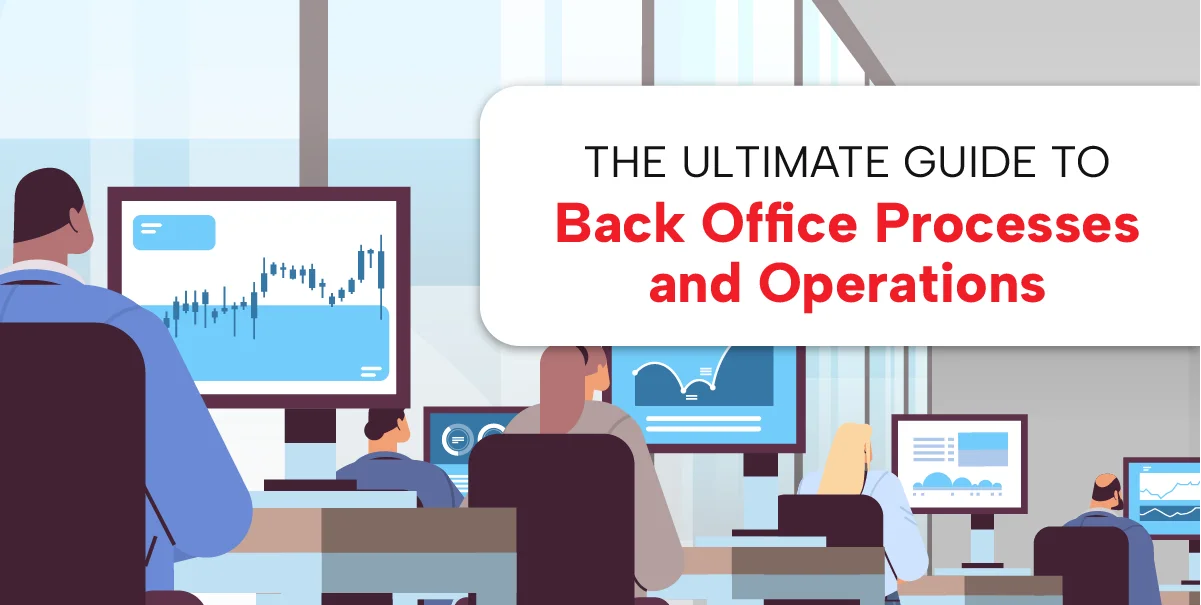 Streamlining Success: Mastering Back Office Efficiency of Your Business Streamlining Success: Mastering Back Office Efficiency of Your Business