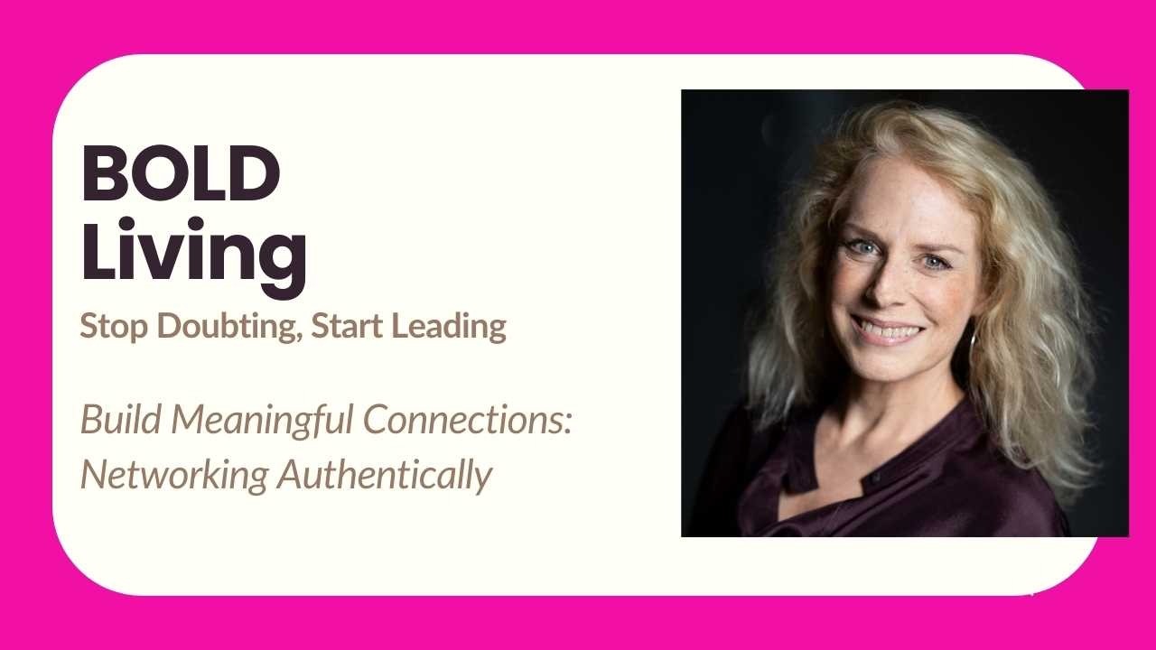 Build Meaningful Connections: Networking Authentically Build Meaningful Connections: Networking Authentically