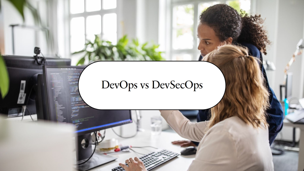 DevOps vs DevSecOps: Which Approach Fits Your Needs? DevOps vs DevSecOps: Which Approach Fits Your Needs?