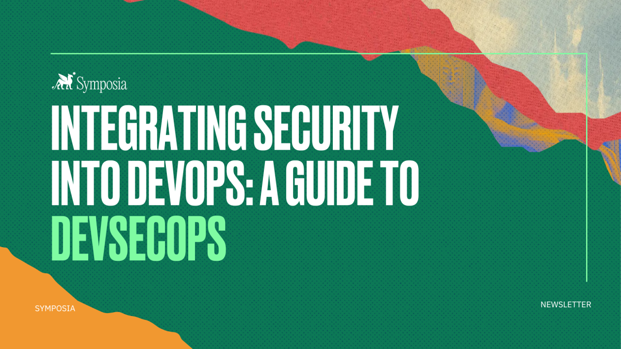 Integrating Security into DevOps: A Guide to DevSecOps Integrating Security into DevOps: A Guide to DevSecOps