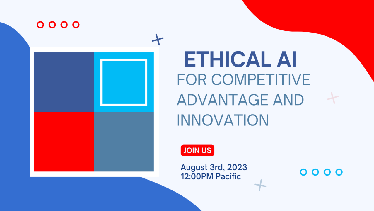 Webinar: Ethical AI for Competitive Advantage and Innovation | No ... Webinar: Ethical AI for Competitive Advantage and Innovation | No ...