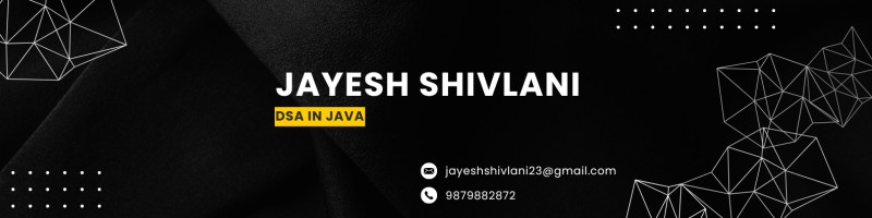 Jayesh Shivlani - DSA in Java | 9+ SPI in Sem-1&2 | B.E. in Computer ... Jayesh Shivlani - DSA in Java | 9+ SPI in Sem-1&2 | B.E. in Computer ...