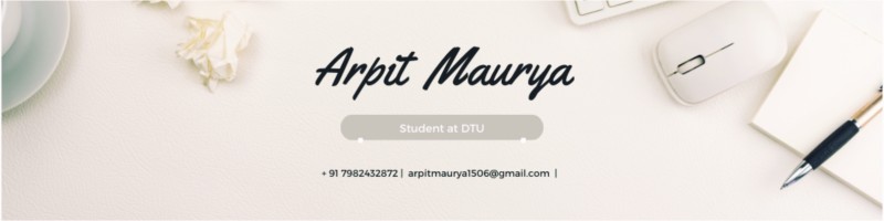 Arpit Maurya - Student - Delhi Technological University (DTU) | LinkedIn Arpit Maurya - Student - Delhi Technological University (DTU) | LinkedIn