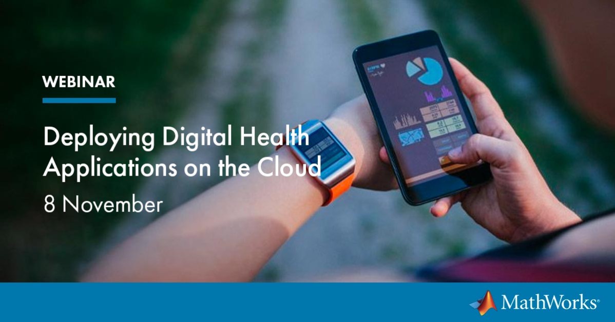 MathWorks on LinkedIn: Deploying digital health applications on the cloud MathWorks on LinkedIn: Deploying digital health applications on the cloud