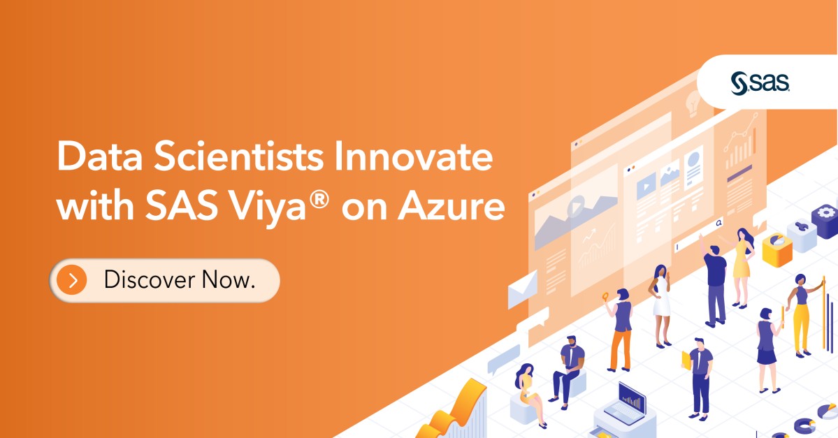 SAS on LinkedIn: Data scientists use SAS Viya on Microsoft Azure to ... SAS on LinkedIn: Data scientists use SAS Viya on Microsoft Azure to ...