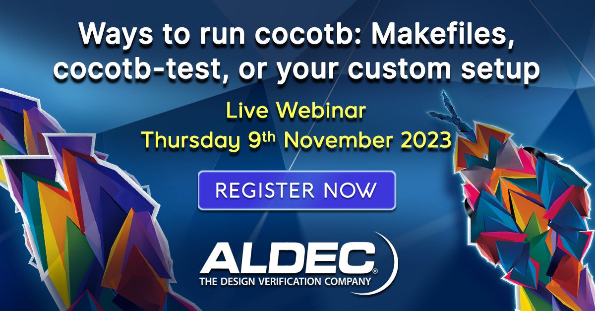 How cocotb can verify VHDL/Verilog RTL | Aldec posted on the topic ... How cocotb can verify VHDL/Verilog RTL | Aldec posted on the topic ...