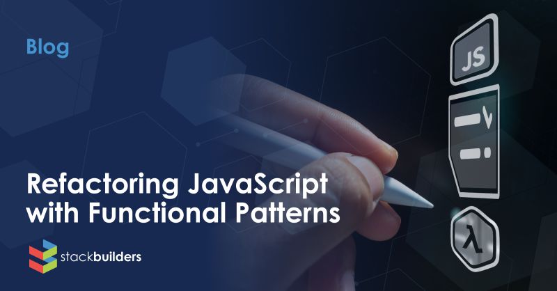 Refactoring JavaScript with Functional Patterns | Stack Builders Refactoring JavaScript with Functional Patterns | Stack Builders