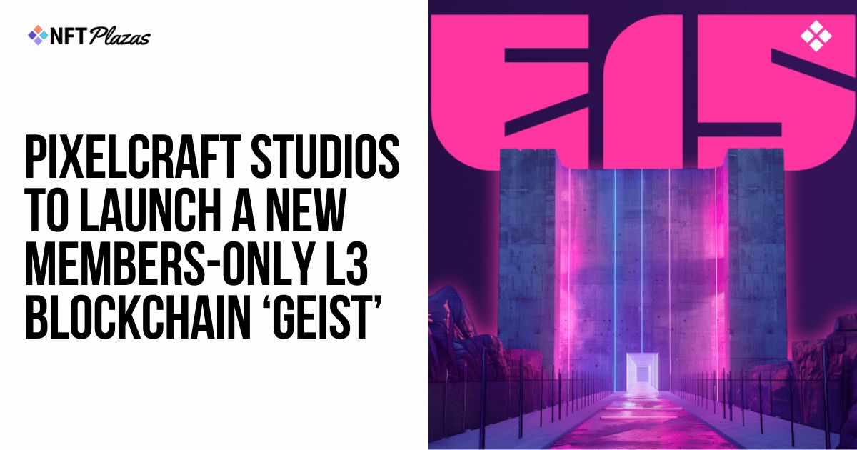 NFT Plazas on LinkedIn: Pixelcraft Studios Unveils a New Members-Only ... NFT Plazas on LinkedIn: Pixelcraft Studios Unveils a New Members-Only ...