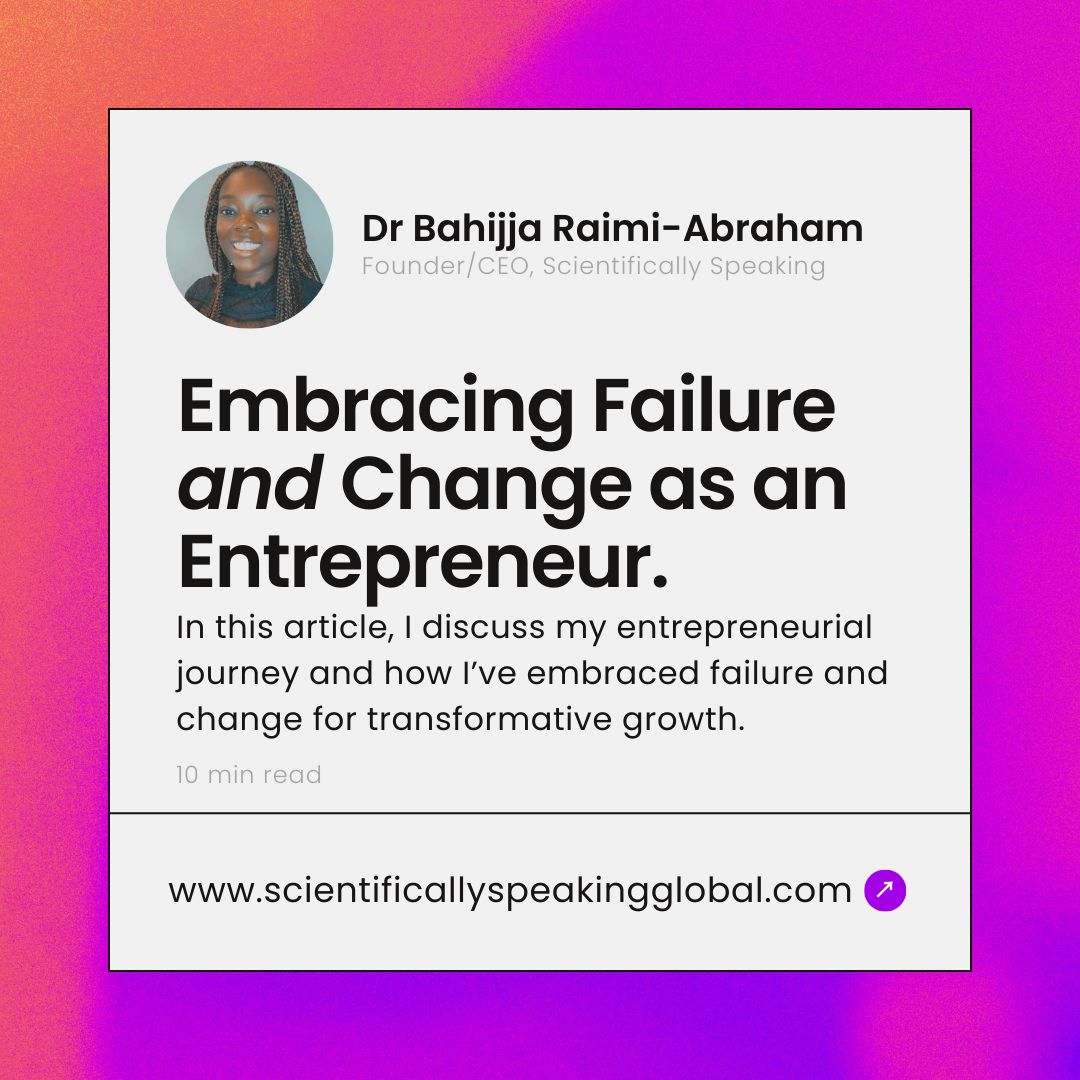 Bhijja Raimi-Abraham on Failure and Change | Scientifically Speaking ... Bhijja Raimi-Abraham on Failure and Change | Scientifically Speaking ...