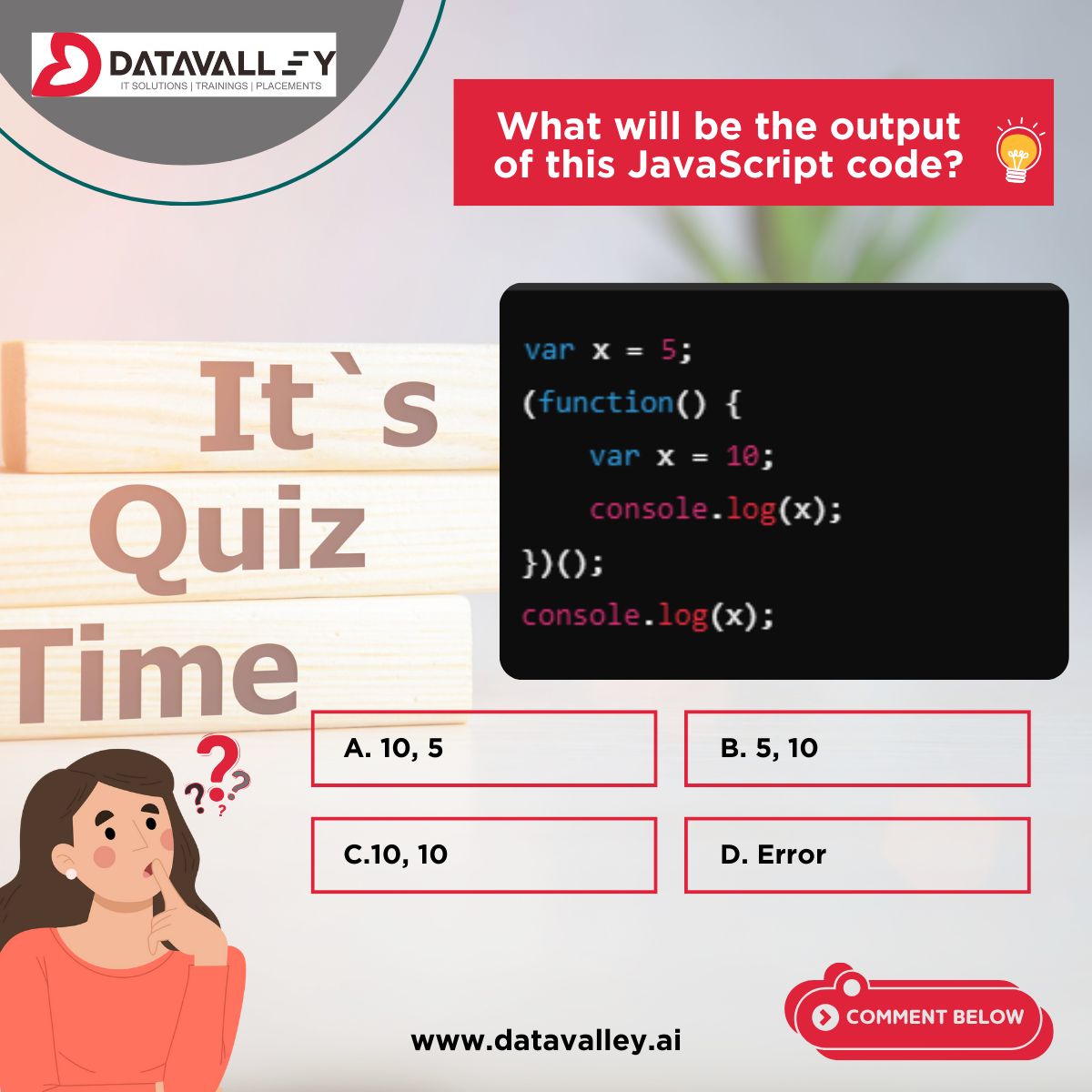 DATAVALLEY.AI on LinkedIn: #quiztime #javascript #codequiz #datavalley ... DATAVALLEY.AI on LinkedIn: #quiztime #javascript #codequiz #datavalley ...