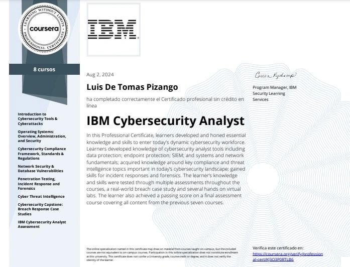 Completed IBM Cybersecurity Analyst specialization | Luis De Tomas ... Completed IBM Cybersecurity Analyst specialization | Luis De Tomas ...