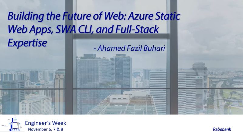 #raboengineersweek #azure #azurestaticwebapps | Ahamed Fazil Buhari #raboengineersweek #azure #azurestaticwebapps | Ahamed Fazil Buhari