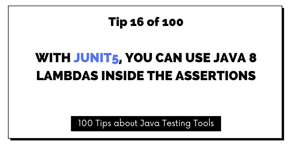 Elias Nogueira on LinkedIn: Tip #16 With JUnit5, you can use Java 8 ... Elias Nogueira on LinkedIn: Tip #16 With JUnit5, you can use Java 8 ...