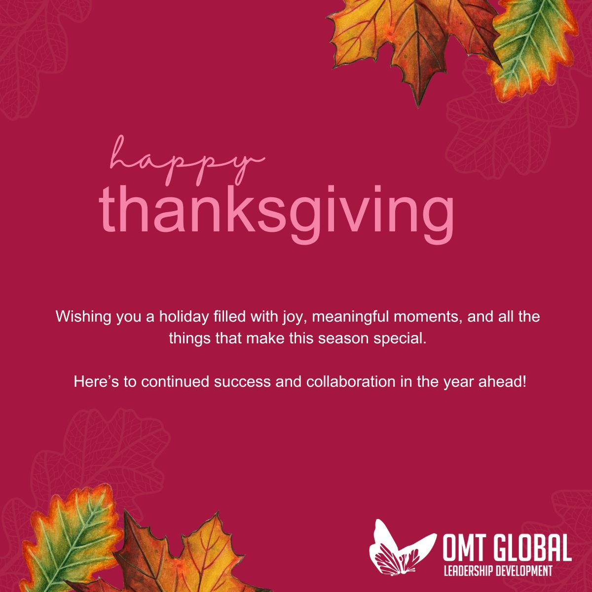 OMT Global on LinkedIn: #thanksgiving2024 #leadershipdevelopment OMT Global on LinkedIn: #thanksgiving2024 #leadershipdevelopment