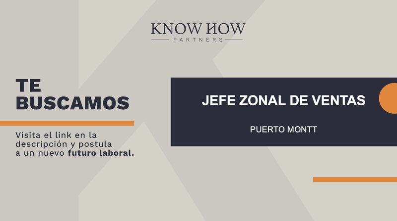 Know How Partners en LinkedIn: JEFE ZONAL DE VENTAS - PUERTO MONTT Know ... Know How Partners en LinkedIn: JEFE ZONAL DE VENTAS - PUERTO MONTT Know ...