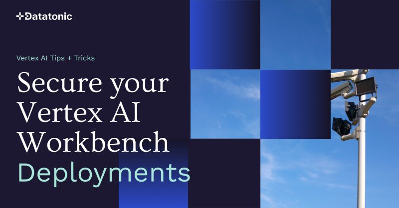 Ariadna Fernández Estévez on LinkedIn: Vertex AI Tips + Tricks: Secure ... Ariadna Fernández Estévez on LinkedIn: Vertex AI Tips + Tricks: Secure ...
