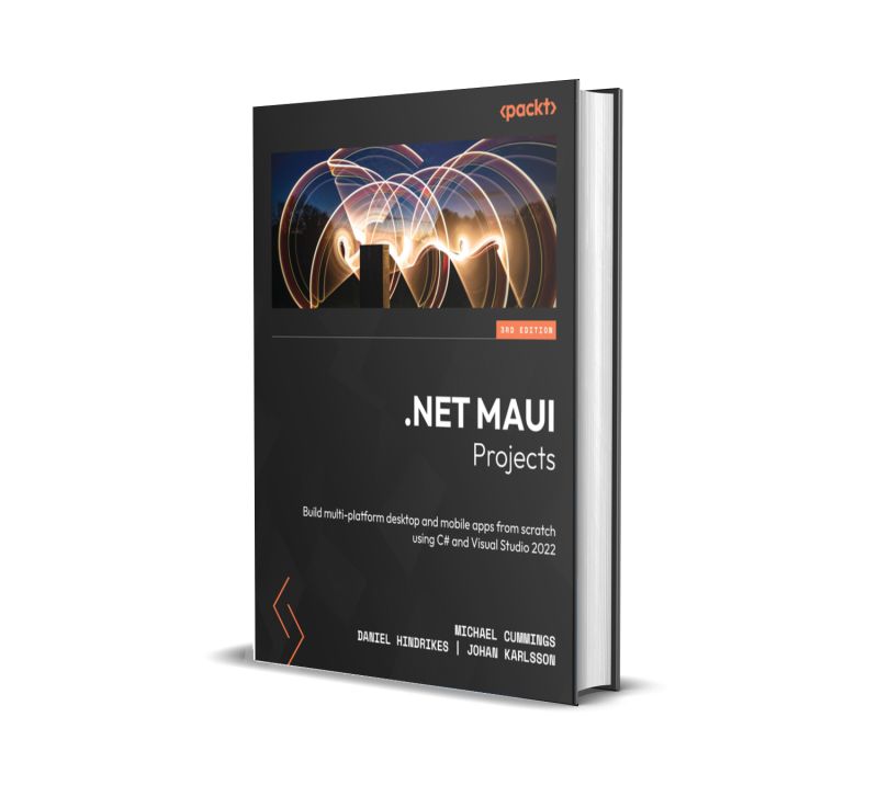 Michael Cummings on LinkedIn: #packt #dotnet #dotnetmaui #csharp | 16 ... Michael Cummings on LinkedIn: #packt #dotnet #dotnetmaui #csharp | 16 ...