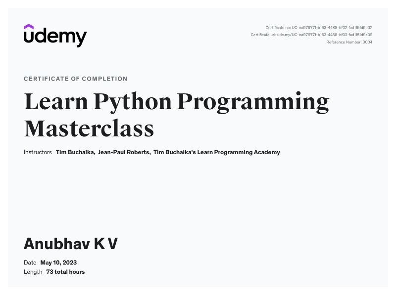 Completed a Python Programming Masterclass on Udemy | Anubhav Kv posted ... Completed a Python Programming Masterclass on Udemy | Anubhav Kv posted ...