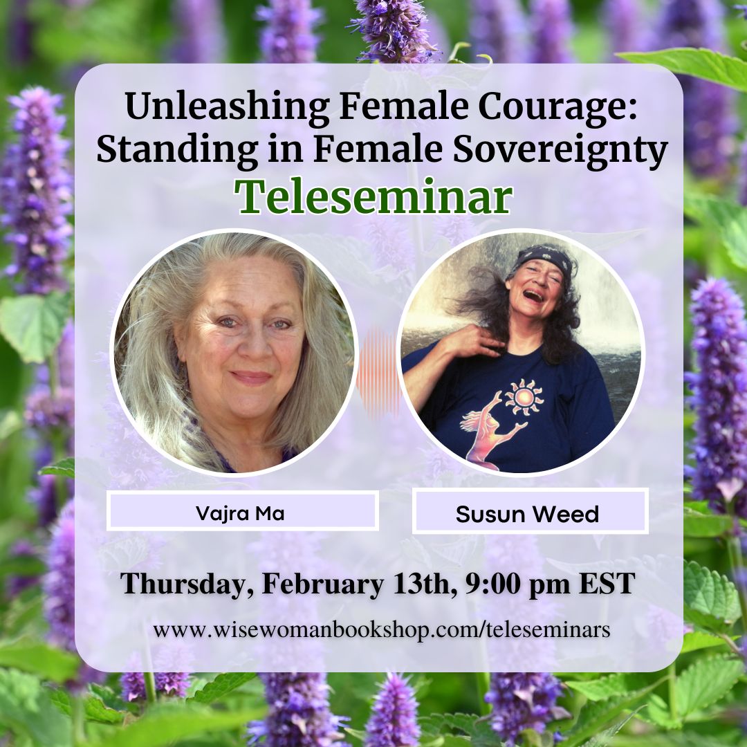 Unleashing Female Courage: Standing in Female Sovereignty Teleseminar ... Unleashing Female Courage: Standing in Female Sovereignty Teleseminar ...