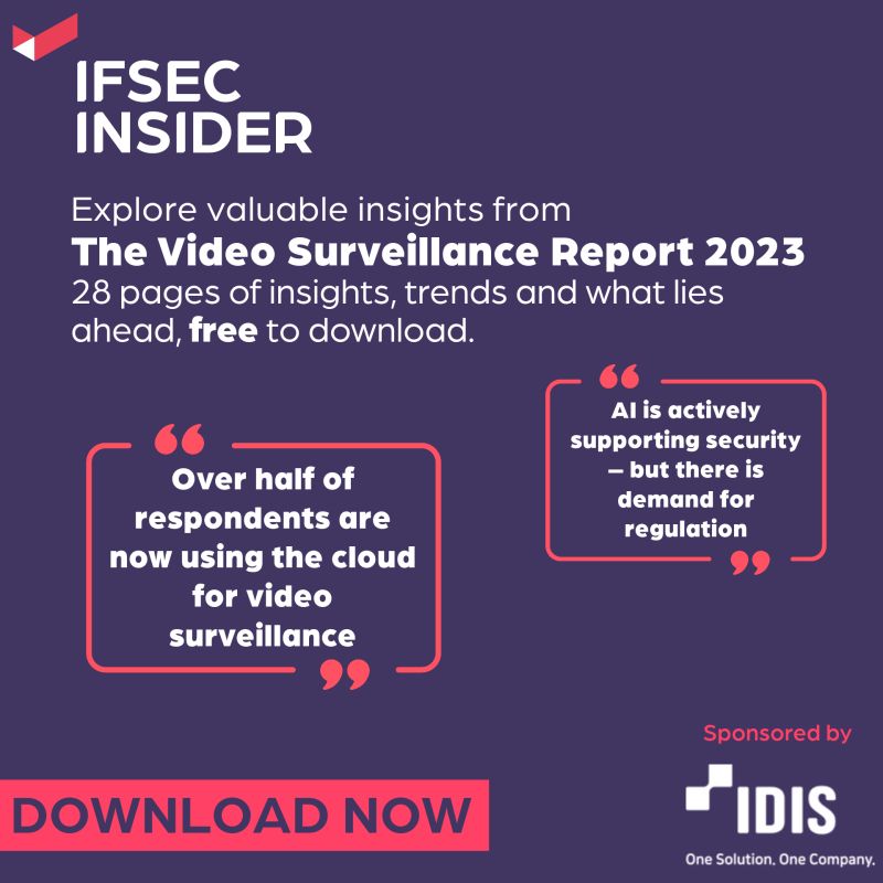 IFSEC Insider: Video Surveillance Report 2023 | IFSEC Insider ... IFSEC Insider: Video Surveillance Report 2023 | IFSEC Insider ...