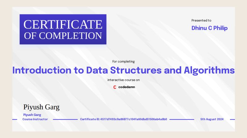 Completed Data Structures and Algorithms from Codedamn | Dhinu Philip ... Completed Data Structures and Algorithms from Codedamn | Dhinu Philip ...