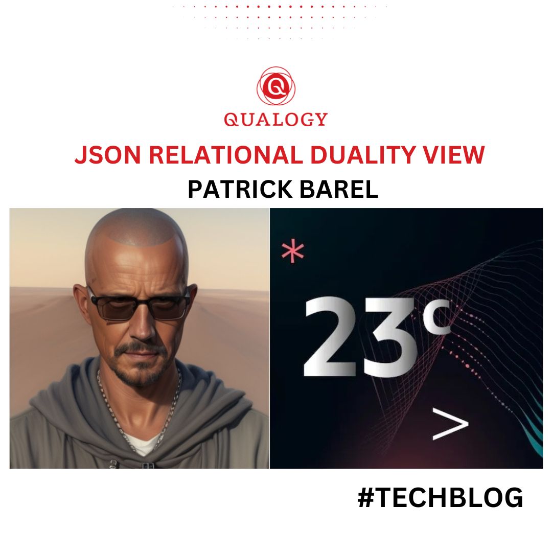 JSON Relational Duality View | Werken bij Qualogy | Qualogy JSON Relational Duality View | Werken bij Qualogy | Qualogy
