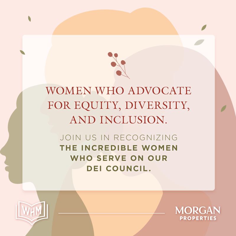 #womenshistorymonth #dei | Morgan Properties #womenshistorymonth #dei | Morgan Properties